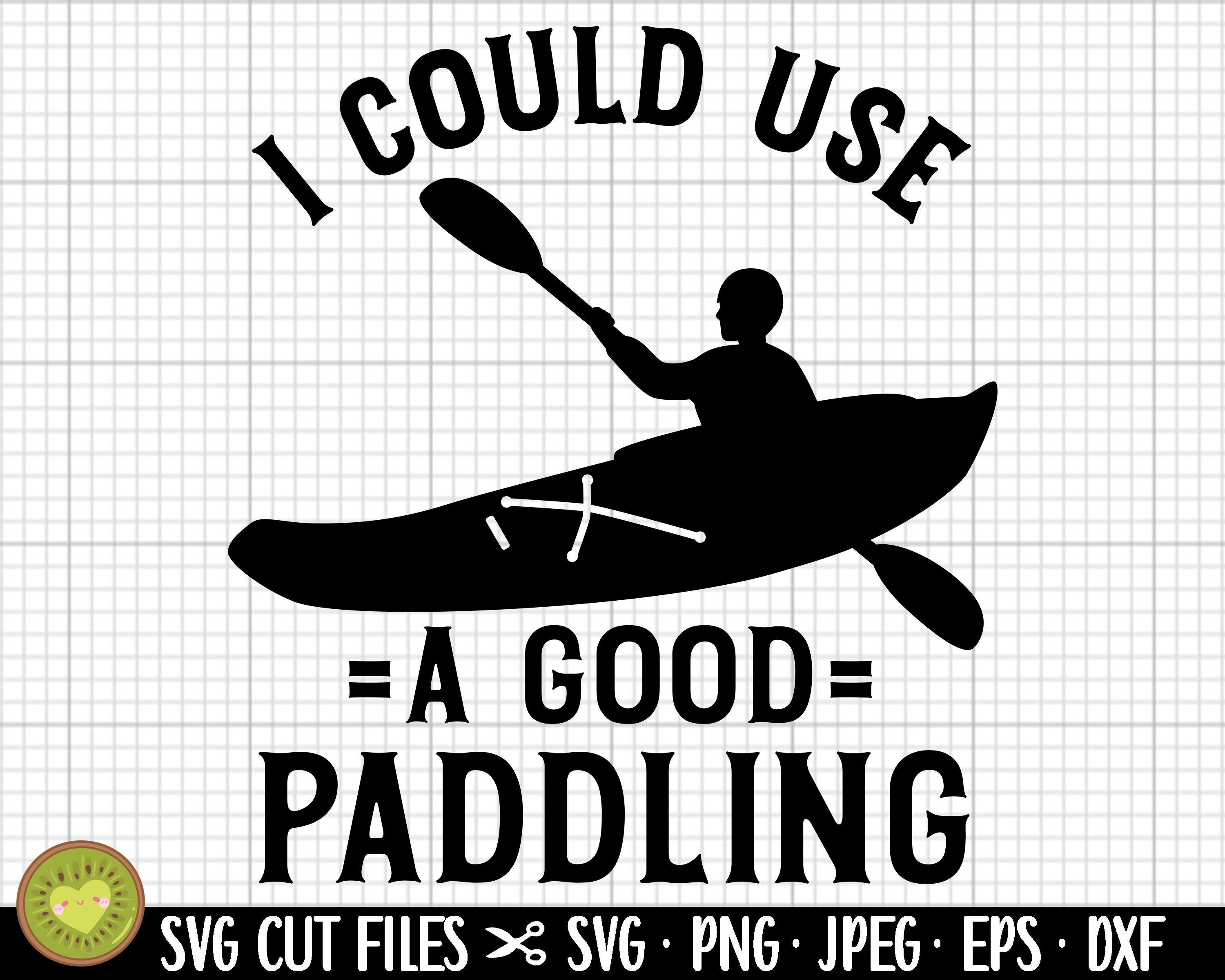 Kayak Svg Kayak Png Kayaking Svg Kayaking Png Kayaking Svg for Cricut ...
