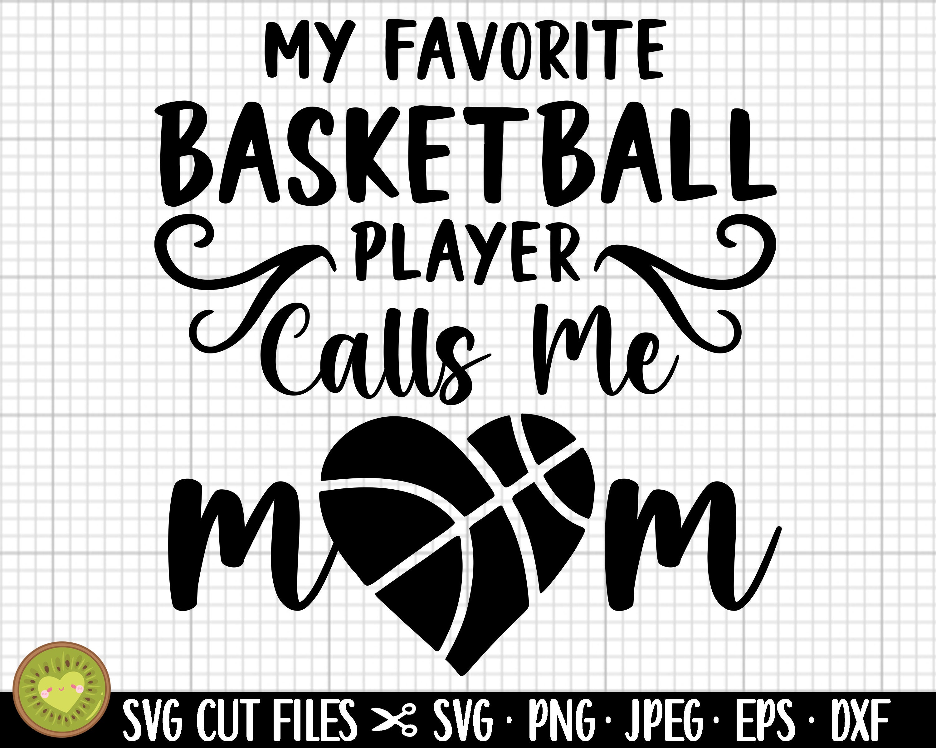 Basketball Mom Svg Png My Favorite Basketball Player Calls Me Mom Etsy