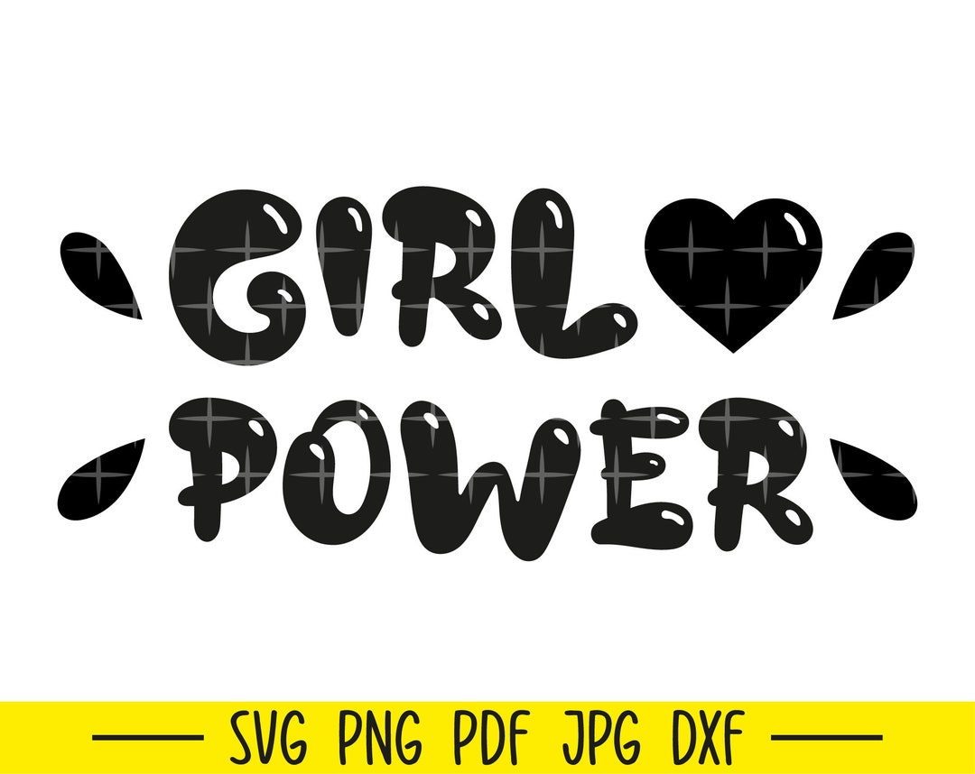 Girl Power Svg, Girl Power Svg File, Girl Power Cut File, Strong Woman ...