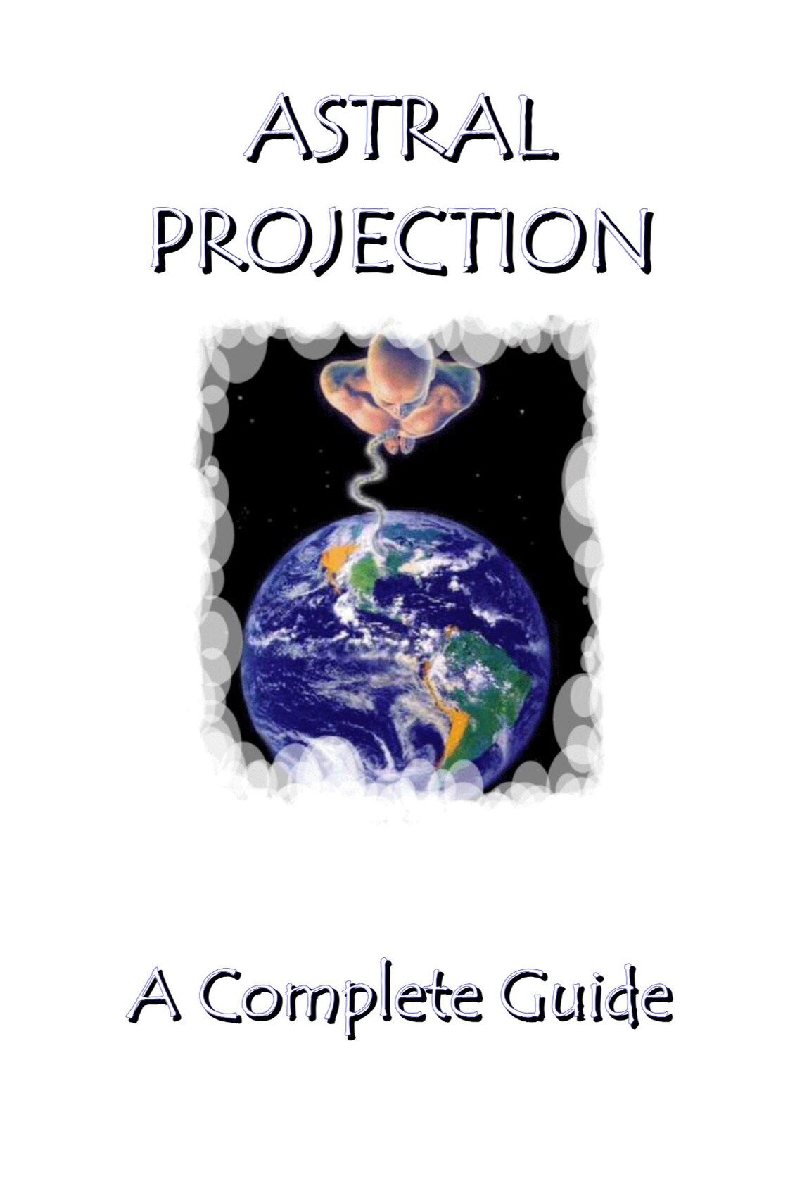 Astral Projection 101, A Complete Guide on Astral Projection, Learn About the Astral Realm ...
