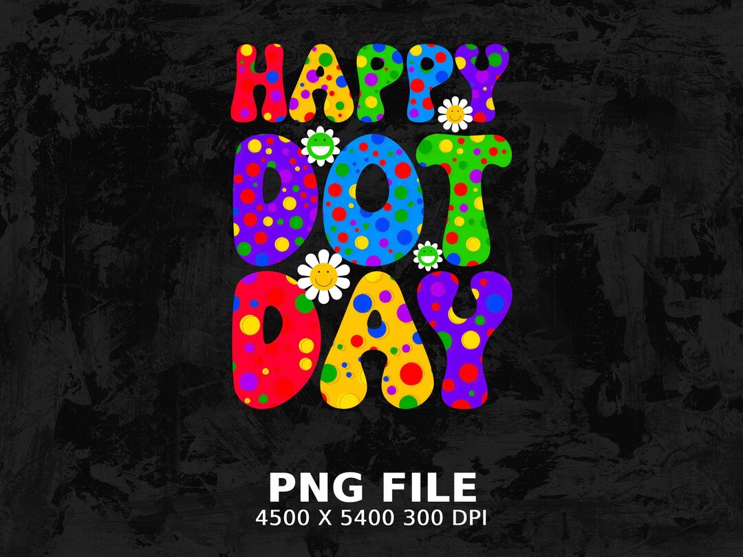 Happy Dot Day PNG, Colorful Dot Day PNG, Dot Day Celebration Clipart ...