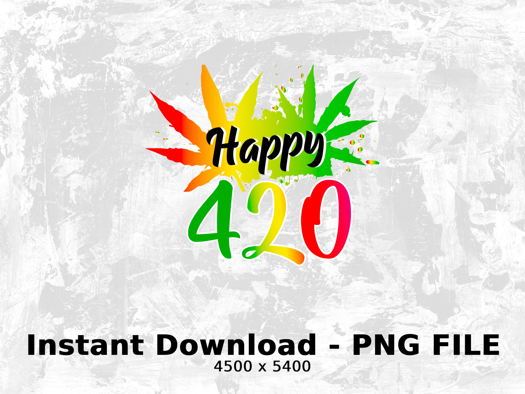 Happy 420 PNG 420 Png Leaf PNG Sublimation Download Plant - Etsy