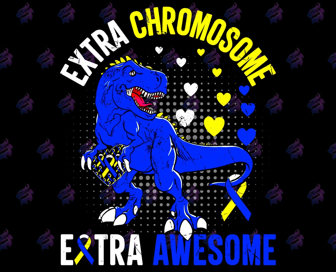 Extra Chromosome Extra Awesome Down Syndrome Awareness Day PNG - Etsy