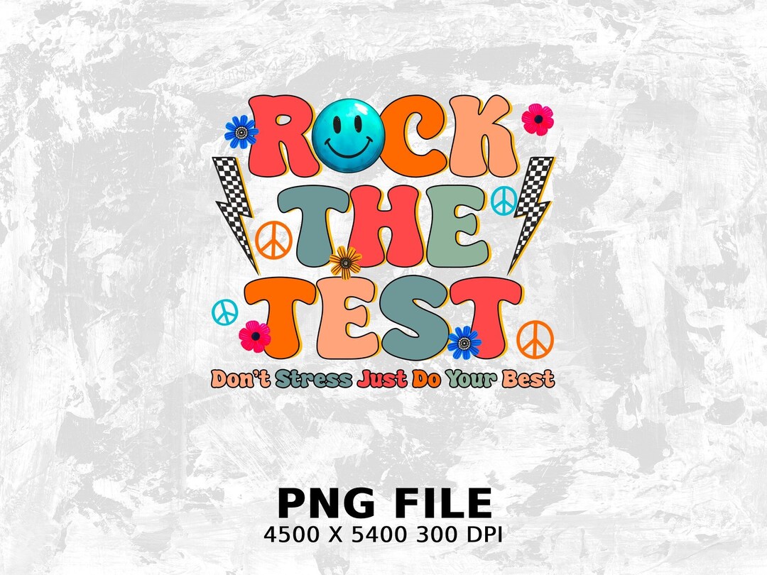 Rock the Test PNG, Test Day Motivational Design, Rock the STAAR PNG ...