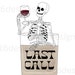 Printable Halloween Last Call Bar Cart Art, Skeleton Drink, Digital ...