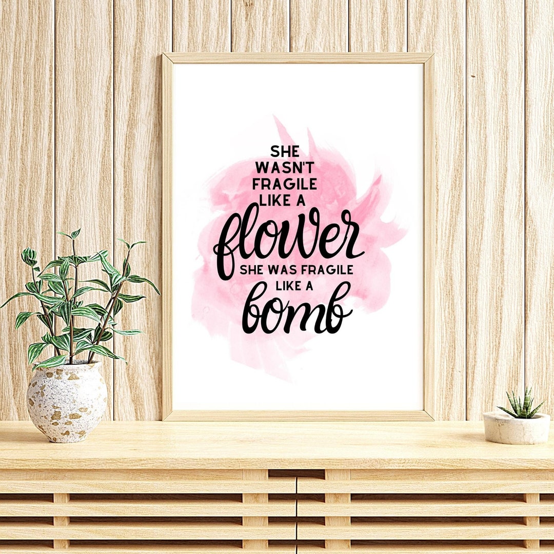 She Wasn't Fragile Like a Flower Boss Babe Printable - Etsy UK