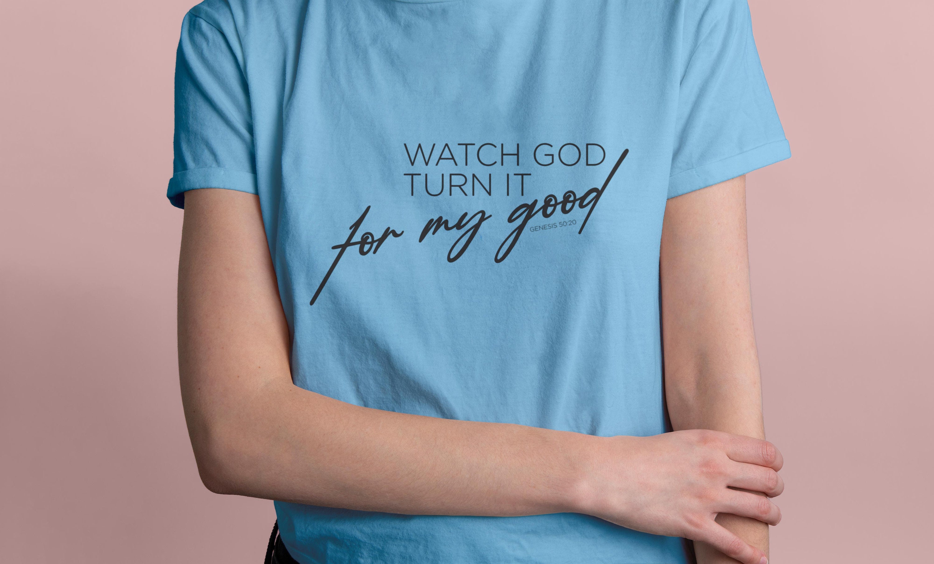 Watch God Turn It for My Good Svg, Christian Quote Svg, Dopeness Svg ...