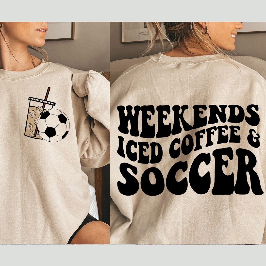 Weekends Iced Coffee Soccer Svg Png, Trendy Soccer Svg Png, Soccer Mom ...