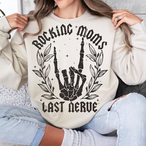 Rocking Moms Last Nerve SVG PNG, Mama Svg Png, Gift for Mom Png, Mom ...