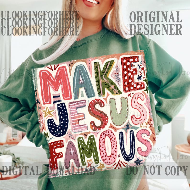 Make JESUS Famous PNG, Preppy Christian Easter Jesus Lover Colorful ...