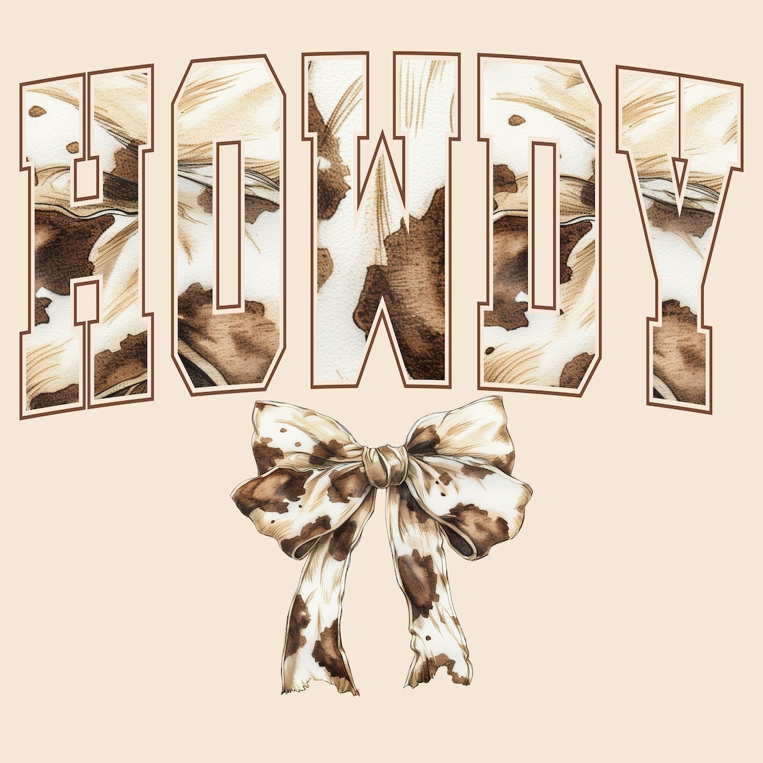 Howdy Png, Cow Print Png, Cowgirl Png, Howdy Sublimation Design ...