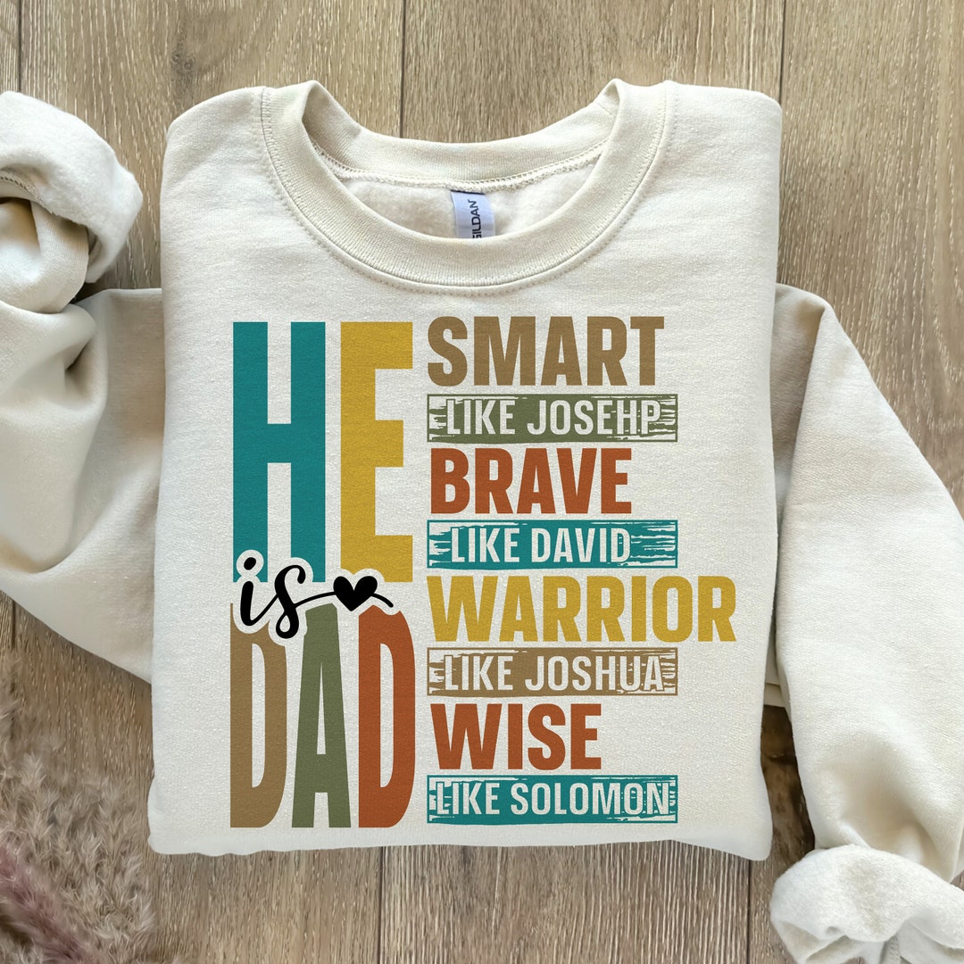 He is DAD Svg Png, Funny Dad Svg Png, Father's Day Gift, Bible Verse ...