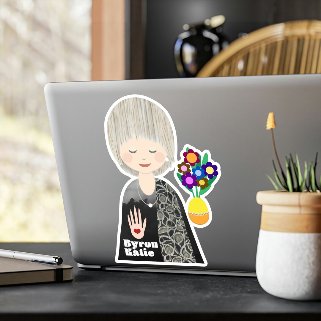 Byron Katie Sticker Laptop Decals Cute Byron Katie Art Gift - Etsy