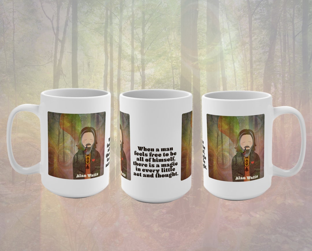 Alan Watts Coffee Mug Alan Watts Quote Mugs Gift Alan Watts Art for Mom ...