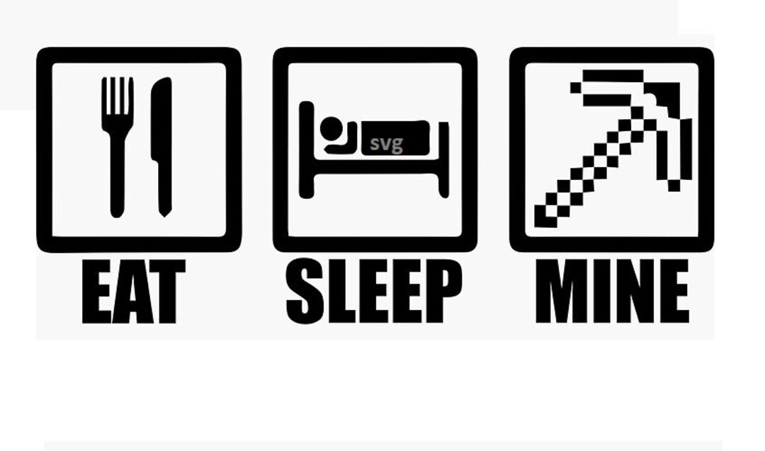 Eat Sleep Mine SVG - Etsy