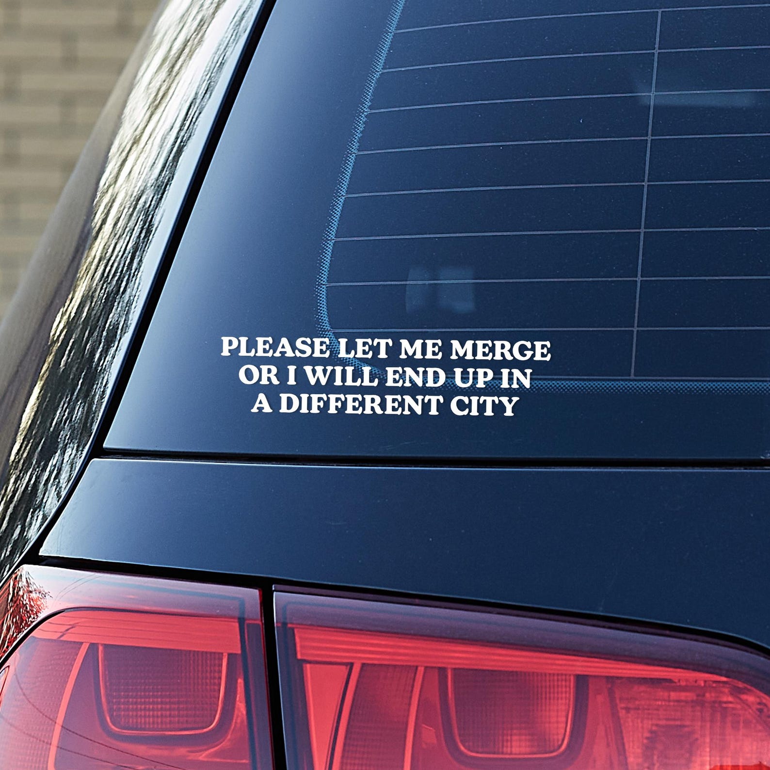 Please Let Me Merge Car Decal | Car Sticker | Window Decal | Bumper ...