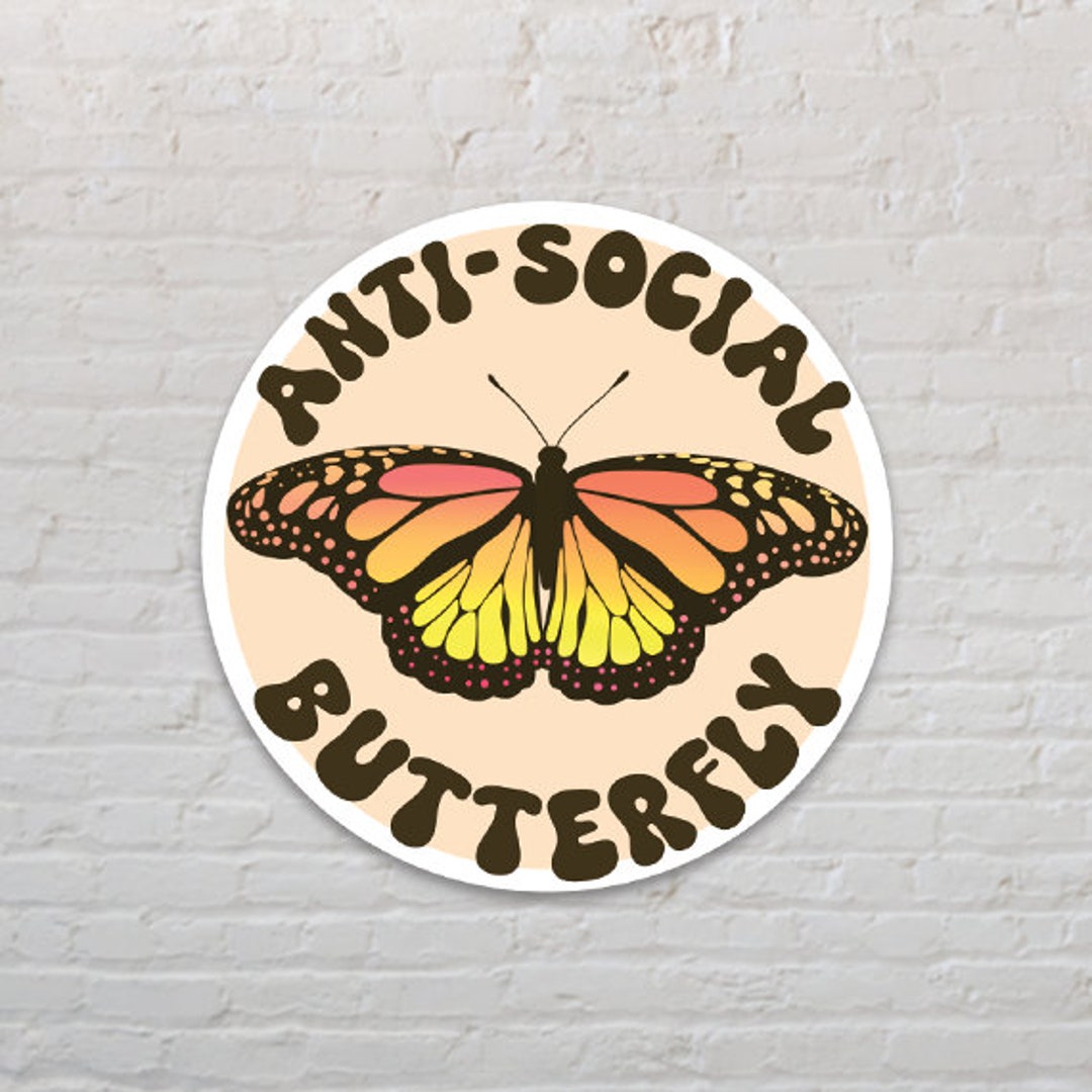 Antisocial Butterfly Sticker Social Anxiety Mental Health Stickers ...