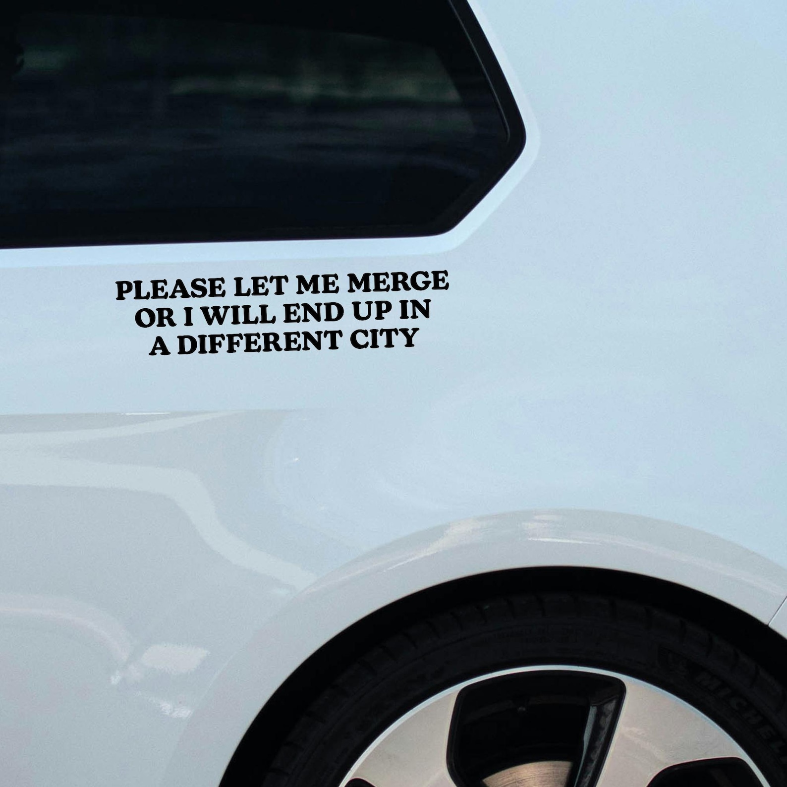 Please Let Me Merge Car Decal | Car Sticker | Window Decal | Bumper ...