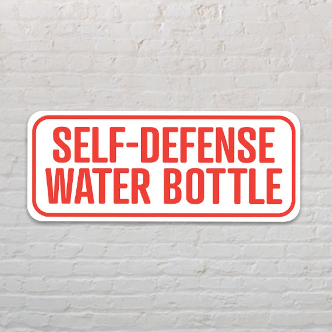 Self-defense Water Bottle Sticker Emotional Support Water - Etsy