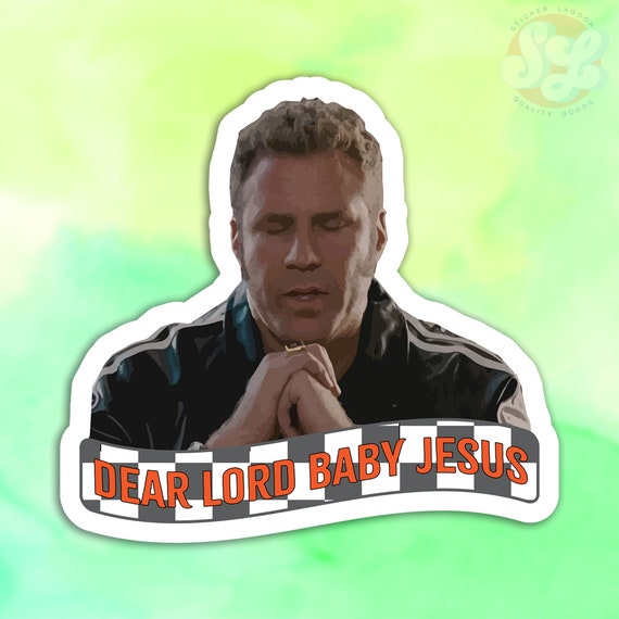 Ricky Bobby Baby Jesus