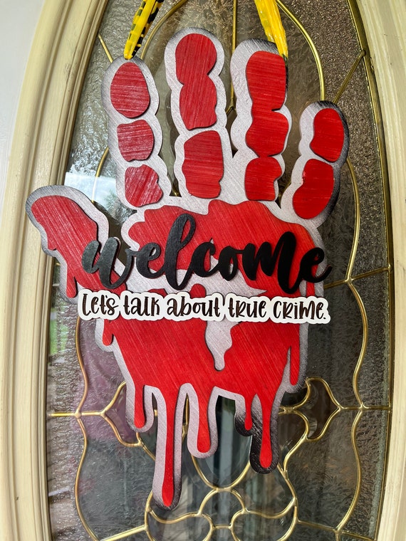 True Crime Horror Hand Door Hanger - Etsy