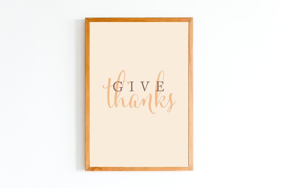 Give Thanks Printable | Give Thanks Print | Thanksgiving Wall Art ...