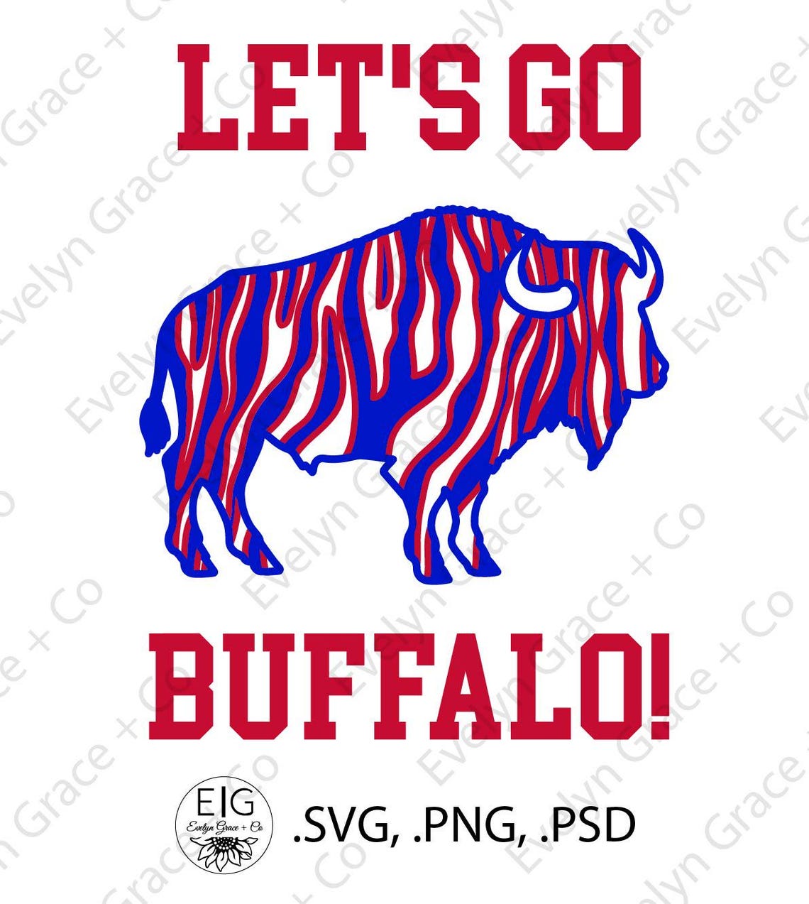 Let's Go Buffalo .SVG, .PNG, .PSD, Cricut or Silhouette Cut File ...
