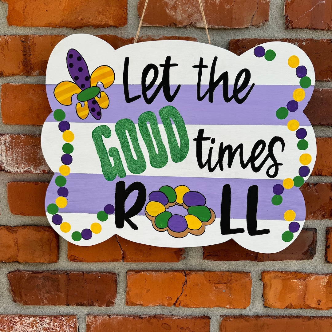 Mardi Gras Door Hanger | Mardi Gras Decor | Let the Good Times Roll ...