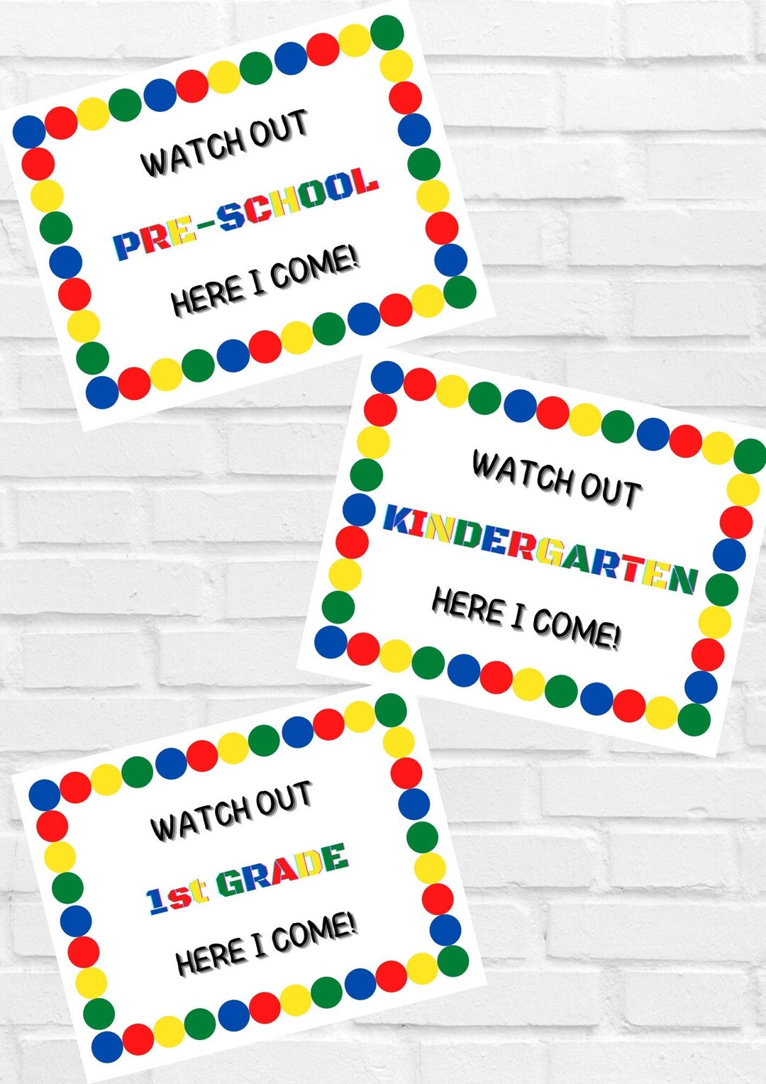 Watch Out First Grade Here I Come - Printable First & Last Day of ...