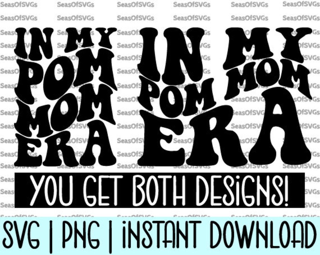 In My Pom Mom Era SVG PNG Pom Mom Era SVG Png in My Cheer Mom Era ...