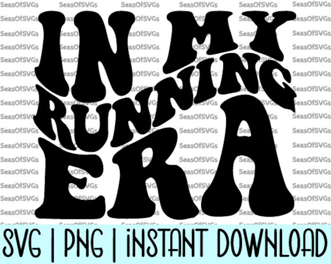 In My Running Era SVG PNG | Runner Era SVG Png | Track Shirt Svg | Game ...