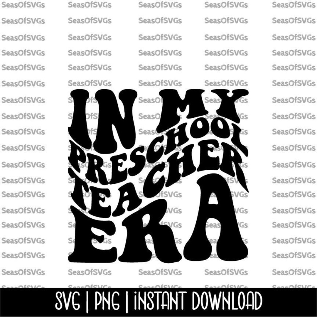 In My Preschool Teacher Era SVG PNG | Pre-k Teacher Era SVG | Cute ...