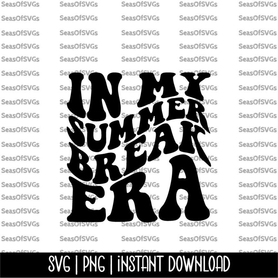 In My Summer Break Era SVG PNG Summer Break Era SVG Png Teacher Era Svg ...