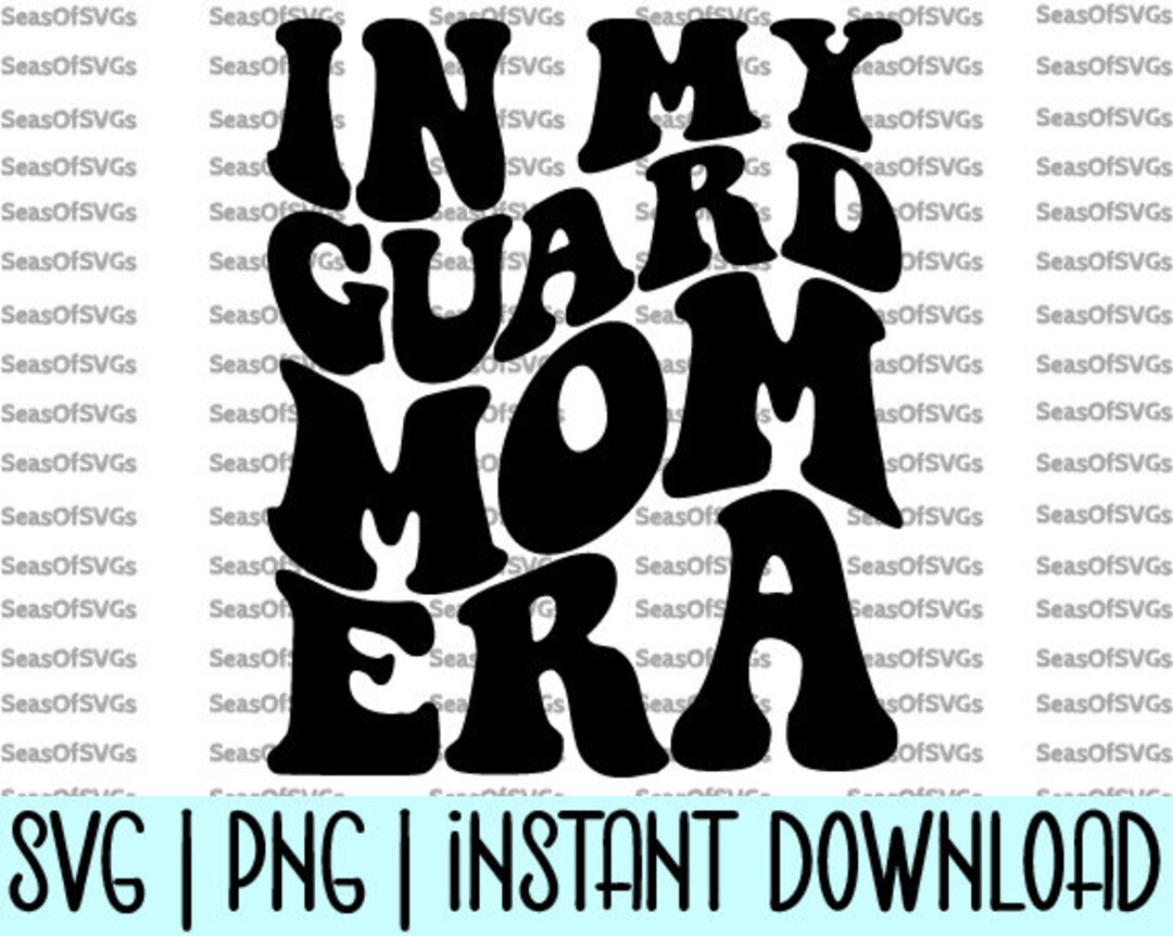 In My Guard Mom Era SVG PNG Guard Mom Era SVG Png Band Mom Shirt Gift ...