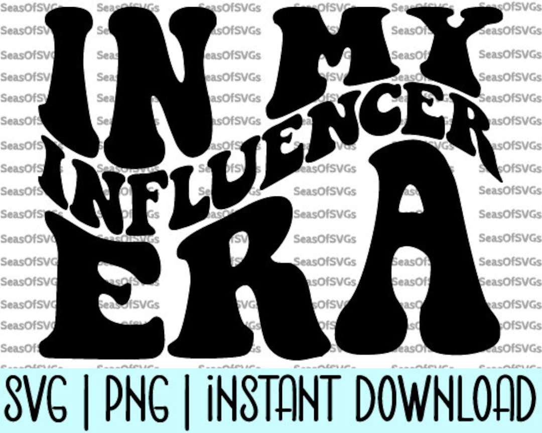 In My Influencer Era SVG PNG | Influencer Era SVG | Content Creator Svg ...