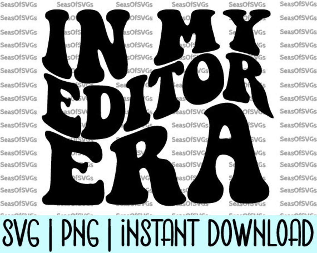 In My Editor Era SVG PNG Editor Era SVG Content Editor Era Svg Reading ...