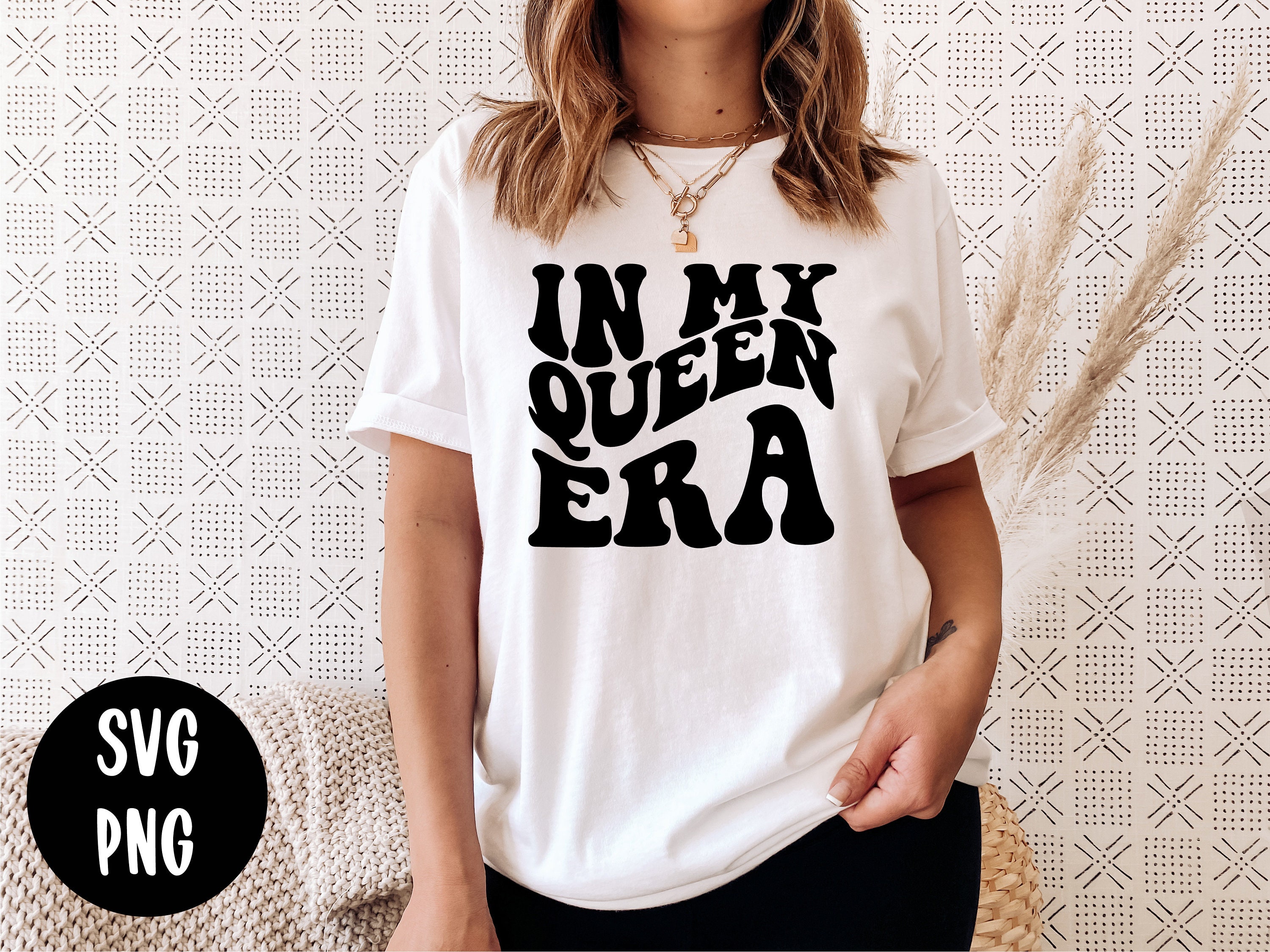 In My Queen Era SVG Png Queen Era SVG Png in My Queen Era - Etsy