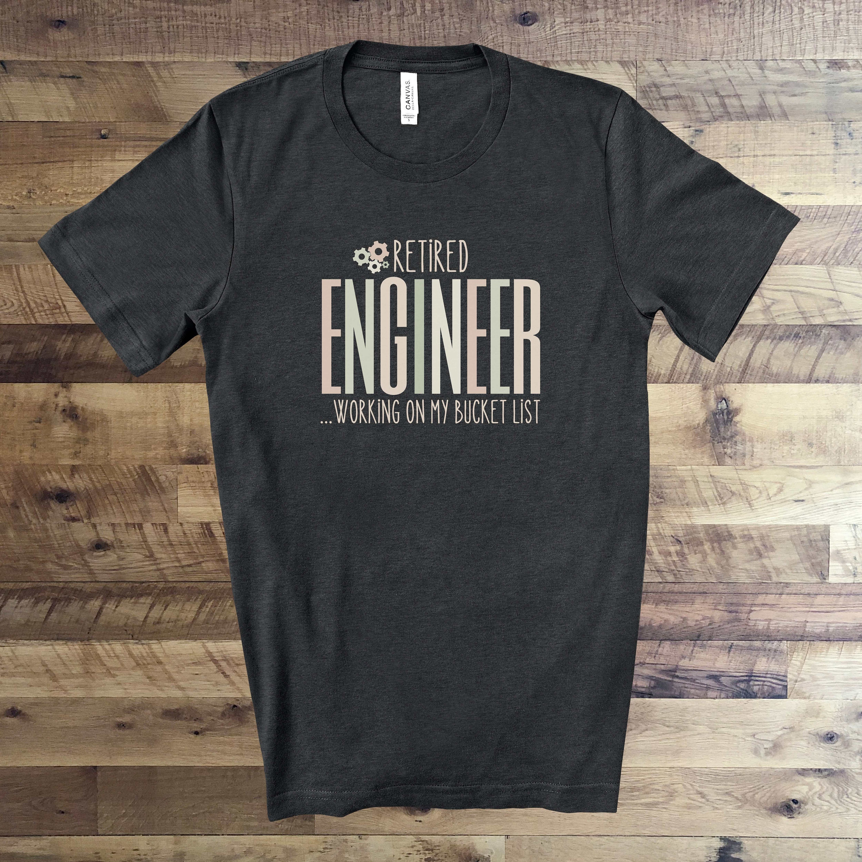 Engineer Retirement Gifts bucket List Tshirt Retirement Gift T Shirt ...