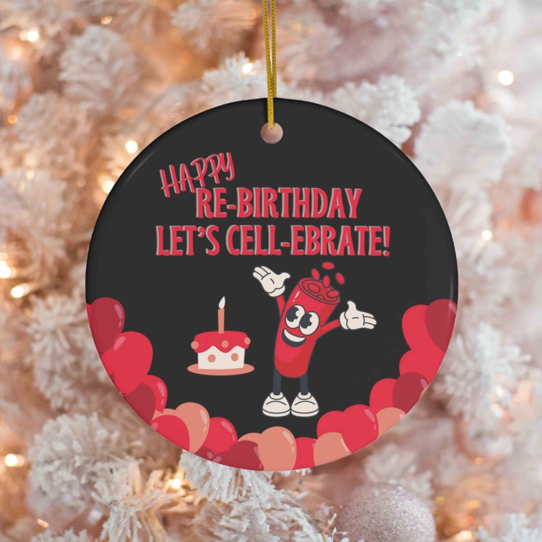 Christmas Ornaments Happy Re Birthday Let's Cell-ebrate Gifts FREE Ship ...