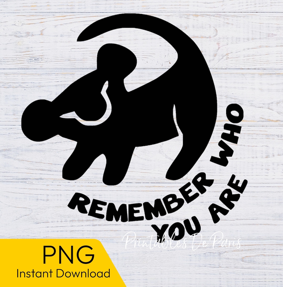 Simba PNG, Remember Who You Are Png for Shirt, Lion King Clipart ...