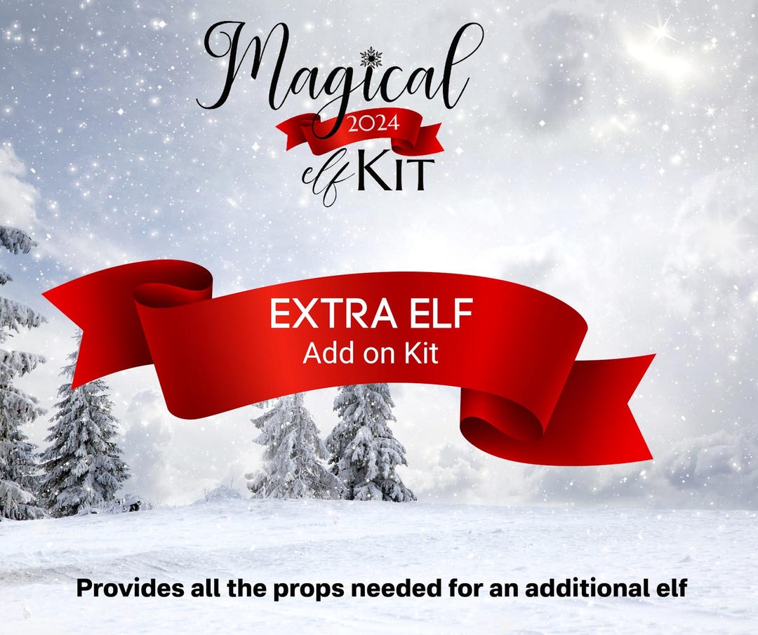 Extra Elf Supply Kit, Additional Elf Prop Add on Kit - Etsy