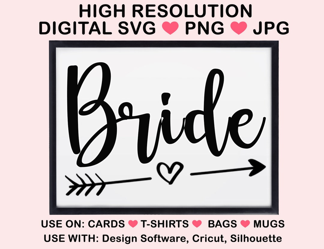 Bride Digital File | SVG, PNG, JPG Files| Easy to Cut Files | for ...
