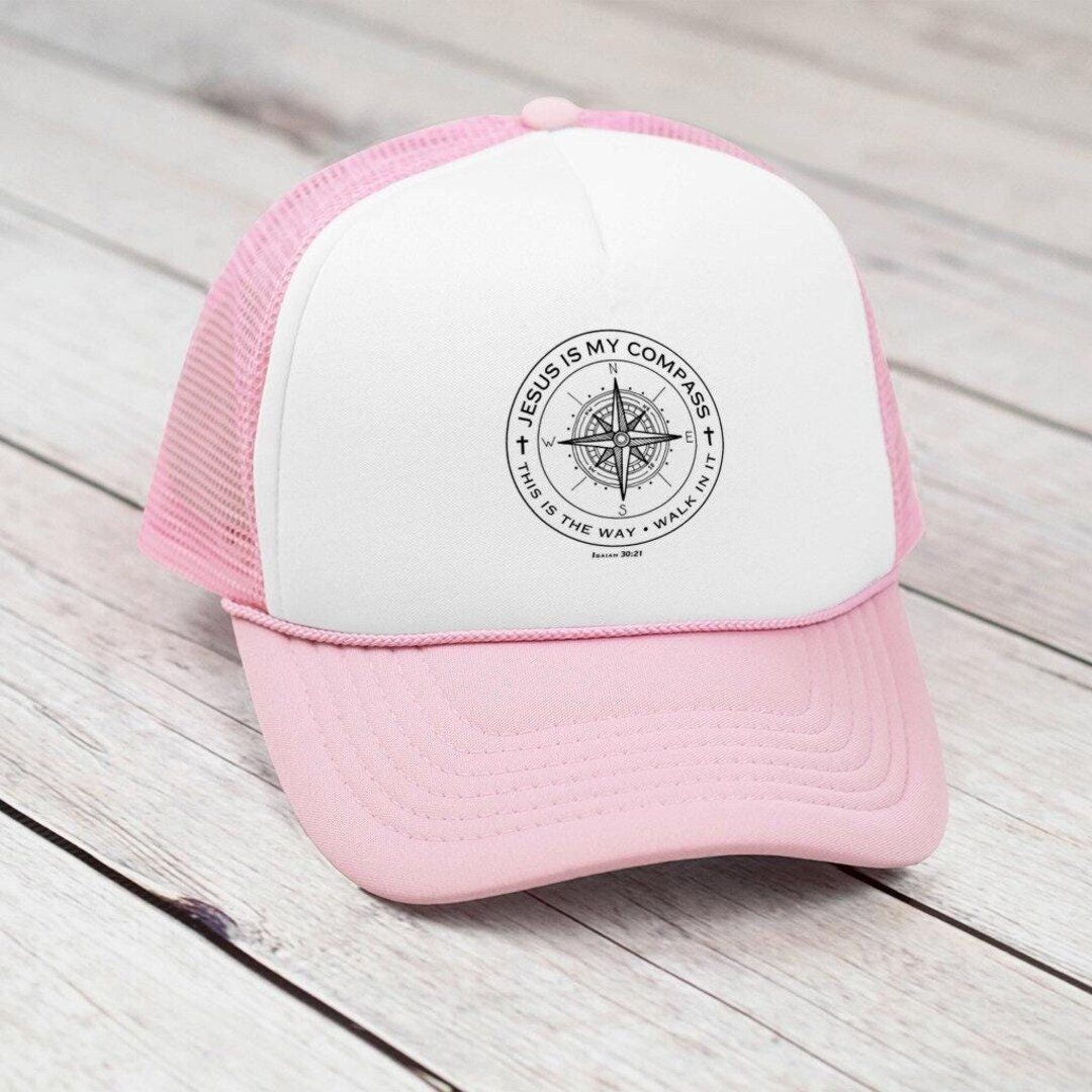 Jesus is My Compass Hat Walk in It, Foam Trucker Cap - Etsy