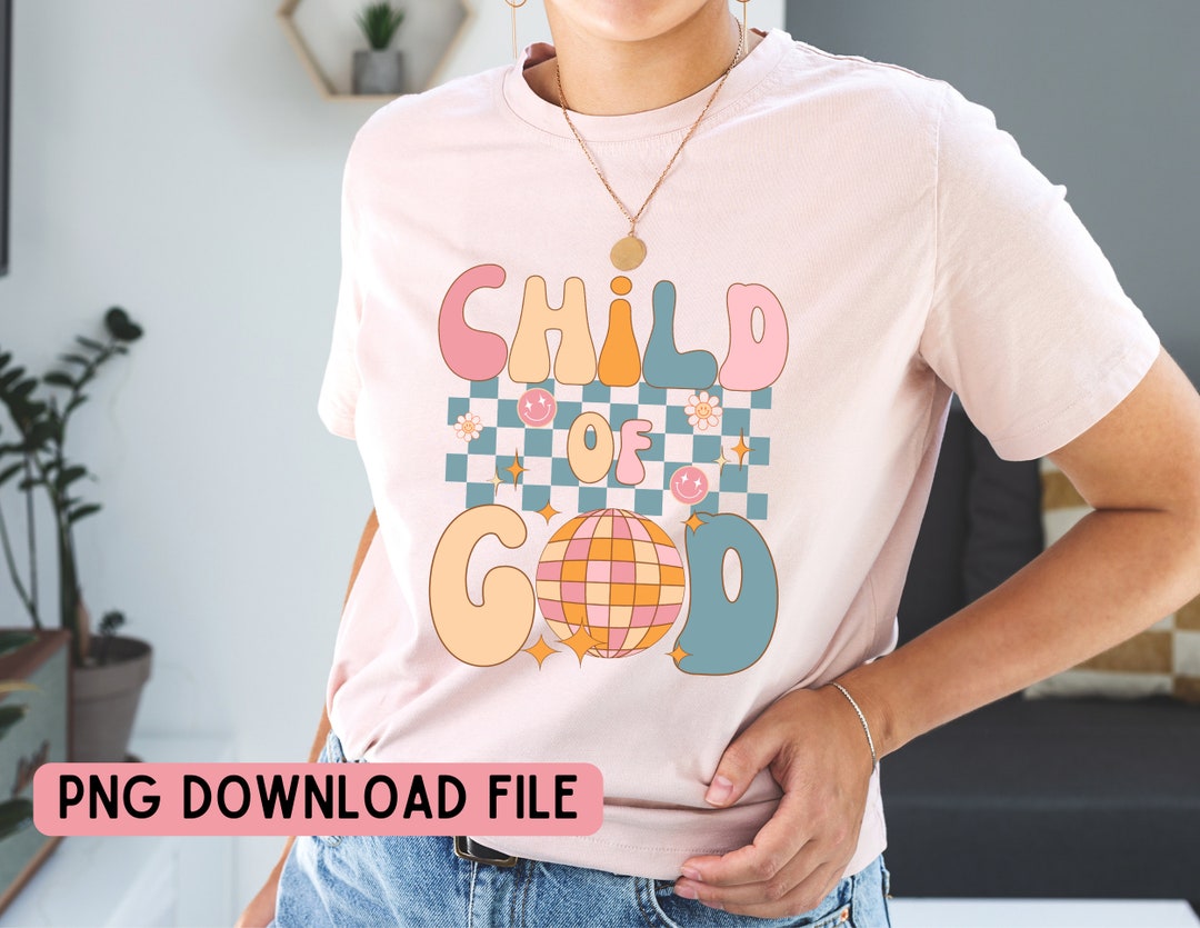 Retro Child of God Digital Download File, Groovy Faith Graphic, Child ...