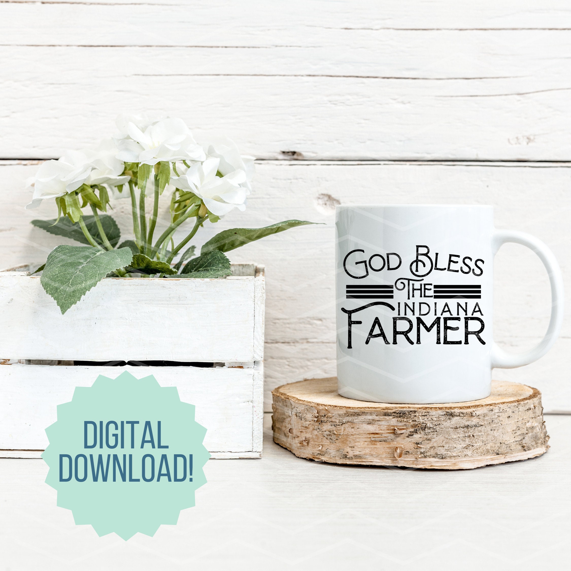 God Bless the Indiana Farmer PNG File, God Bless the Farmer Sublimation ...