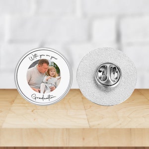 With You on Your Graduation Lapel Pin Badge Personalised With Your Own ...