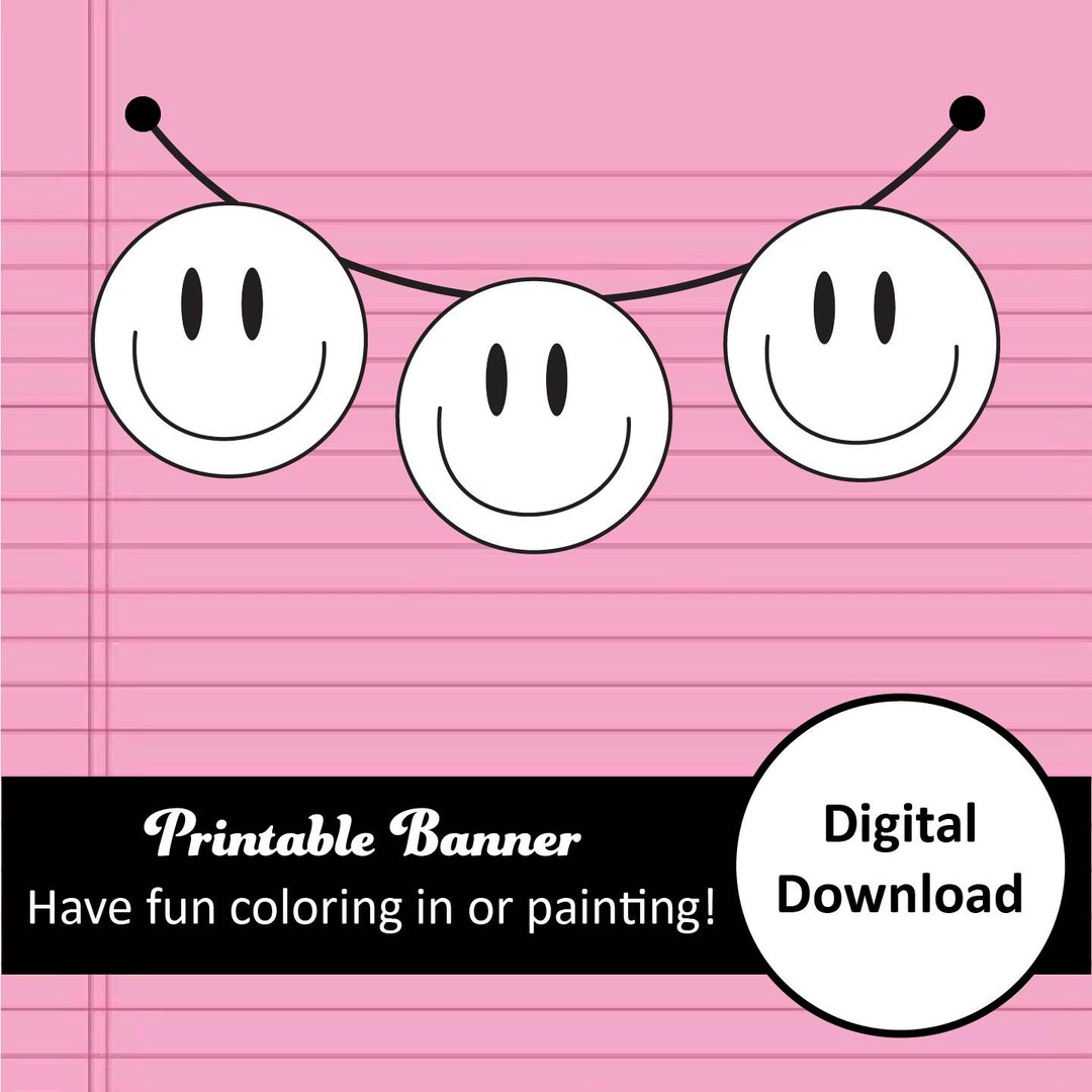 Printable Color in Banner And/or Ornaments! Smiley Faces! - Etsy