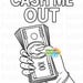Cash Me Out - Etsy