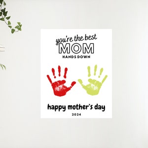 Mothers Day Hand Print Craft | Hands Down Best Mom Ever Printable DIY ...