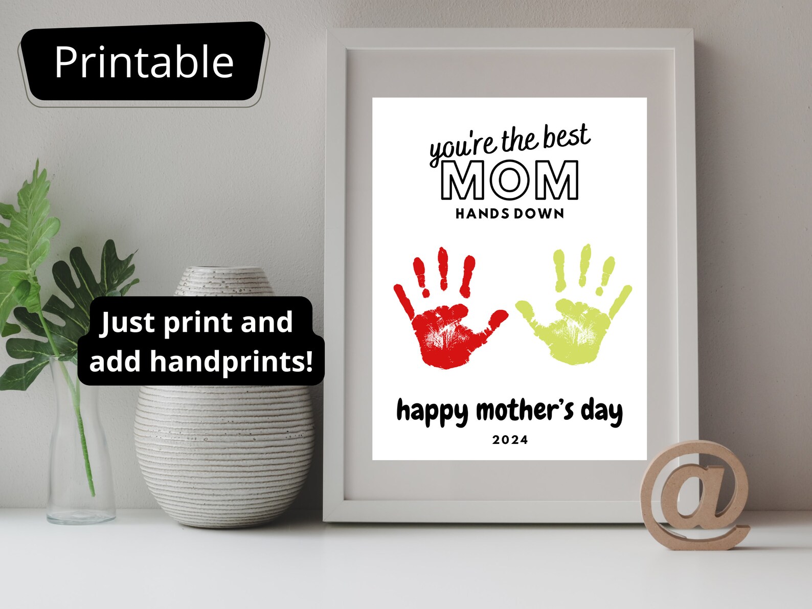 Mothers Day Hand Print Craft Hands Down Best Mom Ever Printable Diy
